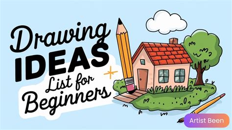 Drawing Ideas List For Beginners A Comprehensive Guide Artist Been