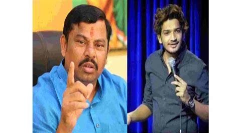 Raja Singh Taken Into Custody For Threatening To Stall Munawar Faruqui