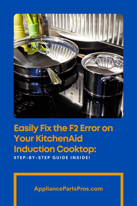 Best 13 Er31 Error On A Ge Induction Cooktop What It Means And How To