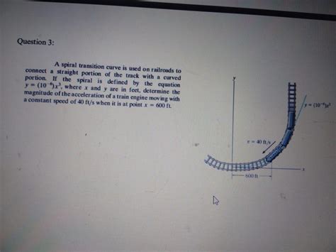 Solved Question A Spiral Transition Curve Is Used On Chegg