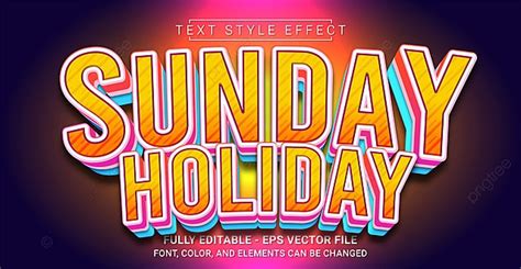 Sunday Holiday Text Style Effect Template Download On Pngtree