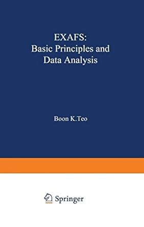 Buy EXAFS Basic Principles And Data Analysis 9 Inorganic Chemistry
