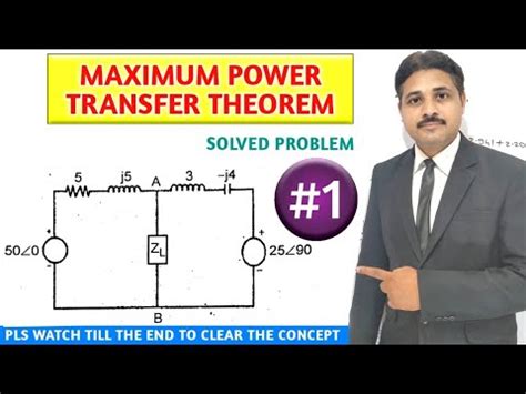MAXIMUM POWER TRANSFER THEOREM SOLVED PROBLEM YouTube