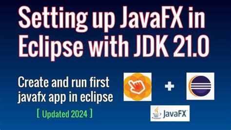 How To Setup Javafx Development Environment With Jdk 210 In Eclipse On Windows 11 Updated