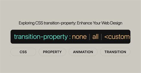 Exploring Css Transition Property Enhance Your Web Design
