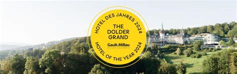 Hotel Of The Year The Dolder Grand Markus Granelli
