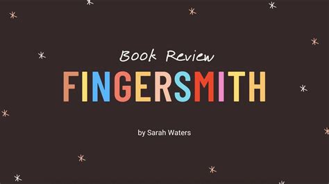 Book Reviews Fingersmith By Sarah Waters Youtube