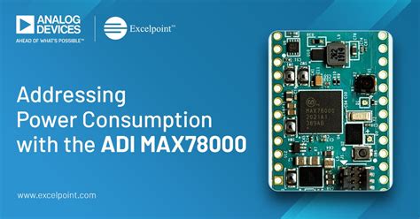 Addressing Power Consumption With The Adi Max78000