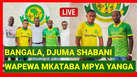 BREAKING NEWS DJUMA SHABANI NA YANNICK BANGALA WAONGEZEWA MIKATABA