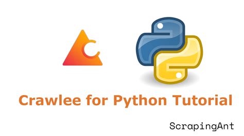 Crawlee For Python Tutorial With Examples Scrapingant