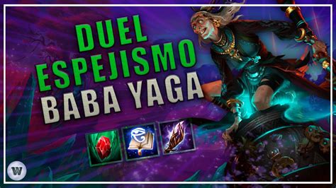 BABA YAGA PARTIDA MUY TENSA Smite Duel Espejismo 21 Smite