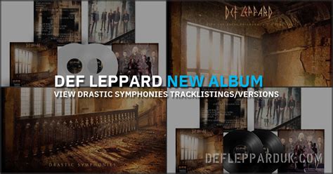 DEF LEPPARD's DRASTIC SYMPHONIES Album Tracklistings/Version Details