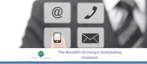Why You Need A Scheduling Assistant Vp Virtual Assistants