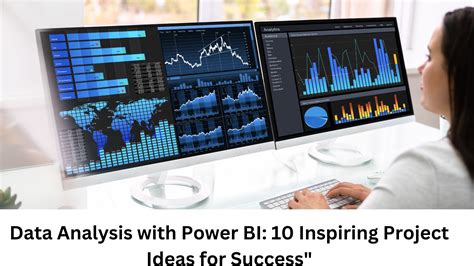 Data Analysis With Power Bi 10 Inspiring Project Ideas For Success