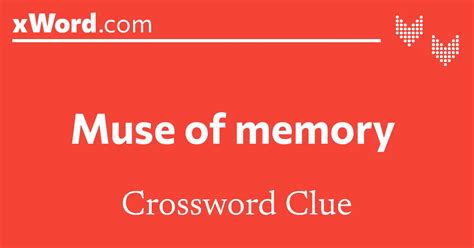 Muse Of Memory Crossword Clue Answers Xword