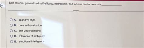 Self Esteem Generalized Self Efficacy Neuroticism