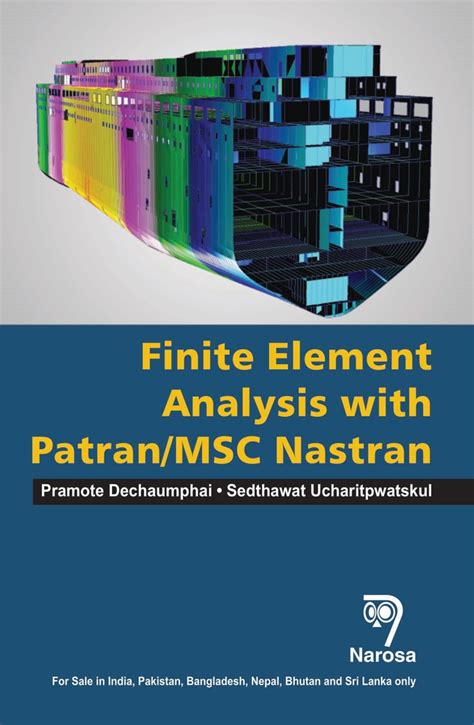 Finite Element Analysis With Patran Msc Nastran By Pramote