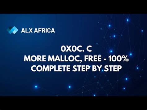 0x0C C More Malloc Free 100 Complete Step By Step YouTube