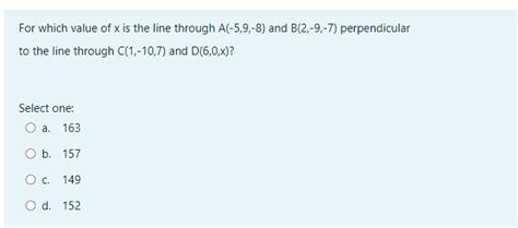 Solved For Which Value Of X Is The Line Through A Chegg Com