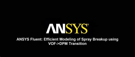 Fluent利用vof To Dpm模型计算射流破碎形成液滴