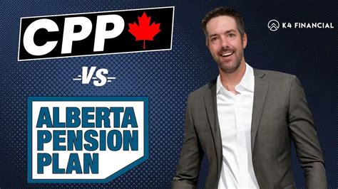 Should Alberta Leave Cpp Lets Talk About It K4 Financial
