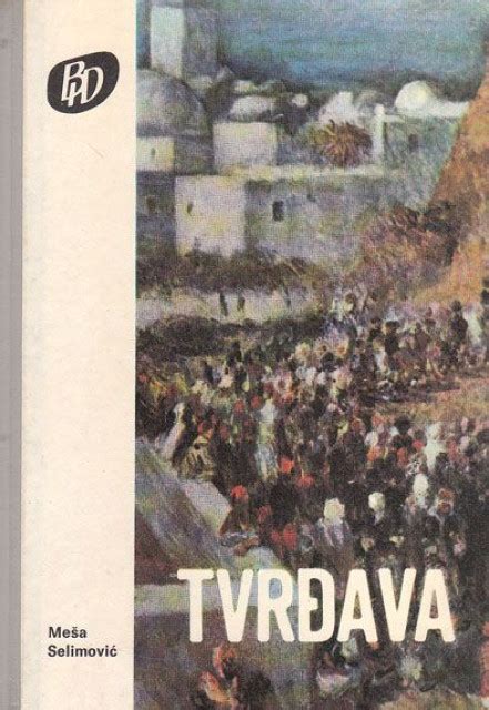 Tvrdjava Mesa Selimovic