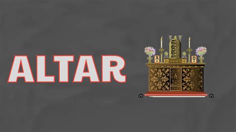 What Does Altar Mean In Vocabulary At Quincy James Blog