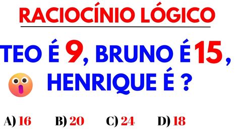RaciocÍnio LÓgico 😨 978 NÃo Sabe A LÓgica Dessa QuestÃo Youtube