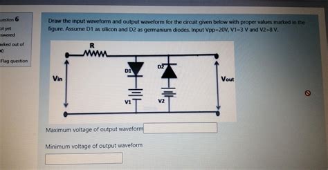 Solved Cuestion 6 Draw The Input Waveform And Output