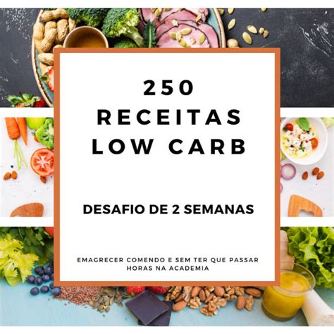 Super 250 Receitas Low Carb Dfc Negócios Digitais Hotmart