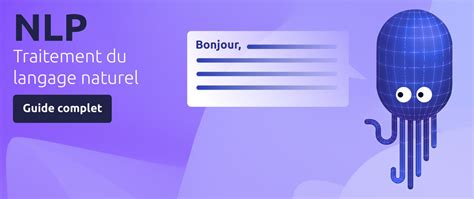 Traitement Du Langage Naturel NLP Guide Complet Diabolocom