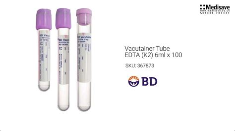 Vacutainer Tube Edta K2 6ml X 100 367873 Youtube
