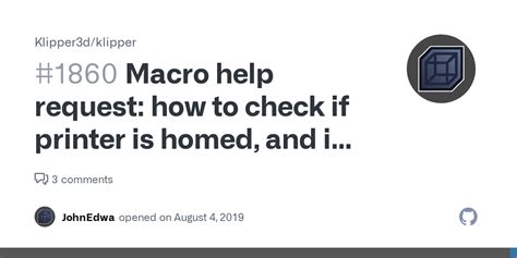 Macro Help Request How To Check If Printer Is Homed And If Bedmesh