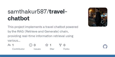 GitHub Samthakur587 Travel Chatbot This Project Implements A Travel