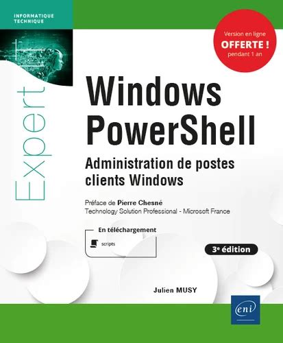 Windows Powershell Administration De Postes Clients Windows 3e