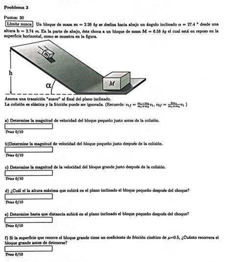 Solved Un Bloque De Masa M 2 26 Kg Se Desliza Hacia Abajo Un Chegg