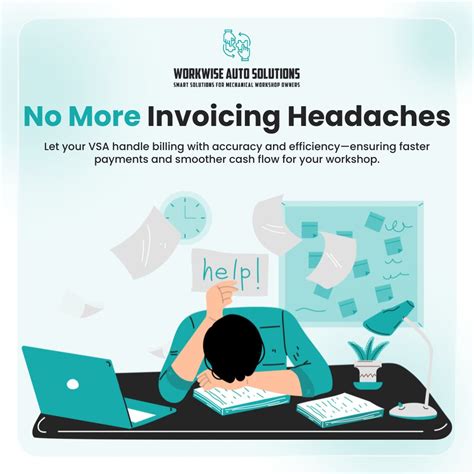 Say Goodbye To Invoicing Hassles Late Or Inaccurate Invoices Can