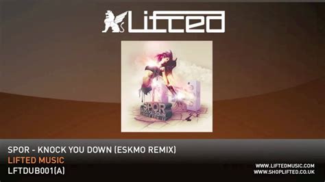 Spor Knock You Down Eskmo Remix Youtube