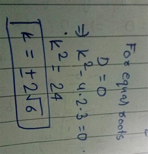 Find The Values Of K For Which The Quadratic Equation Kx X 3 9