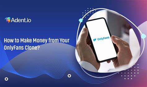 10 Profitable Ways to Monetize Your OnlyFans Clone Website