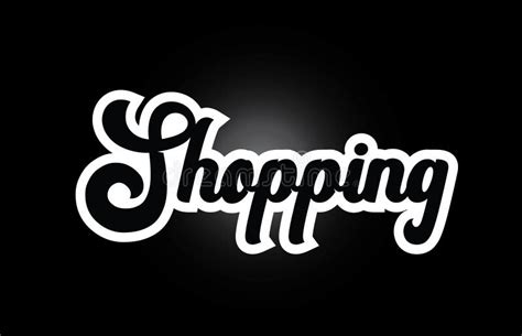 Black And White Shopping Hand Written Word Text For Typography Logo