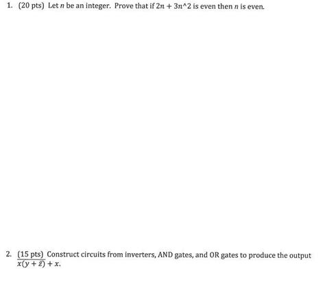 Solved 1 20 Pts Let N Be An Integer Prove That If 2n
