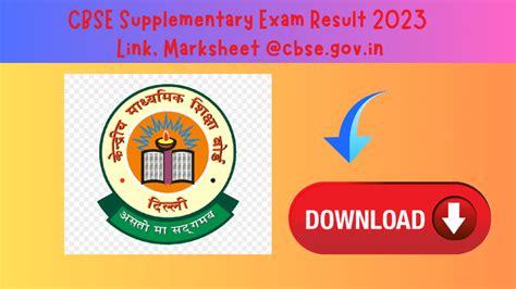 Cbse Supplementary Exam Result 2023 Link Marksheet