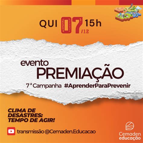 Evento Premiação 7ª Campanha AprenderParaPrevenir Cemaden Educação