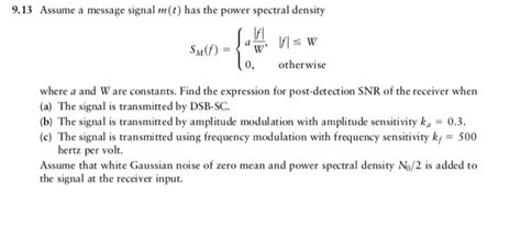 Solved 9 13 Assume A Message Signal M T Has The Power Chegg