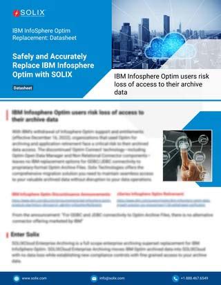 Safely And Accurately Replace IBM Infosphere Optim With SOLIX Solix Technologies Inc