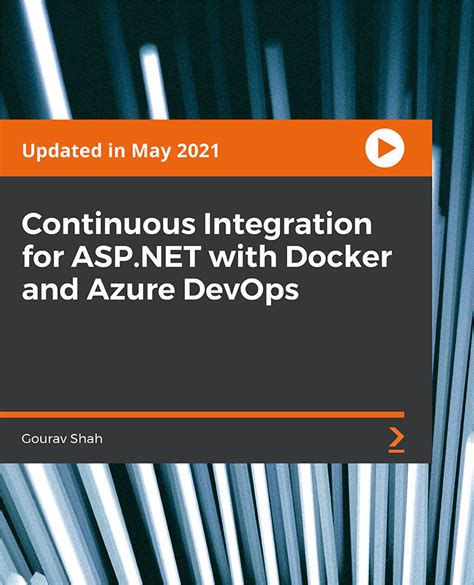 Environment Setup Continuous Integration For Aspnet With Docker And Azure Devops