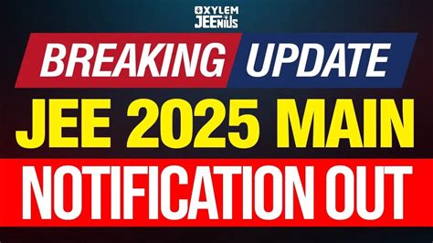 🛑 Breaking Update Jee 2025 Main Notification Out 🛑 Xylem Jeenius