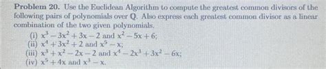 Solved Problem Use The Euclidean Algorithm To Compute Chegg