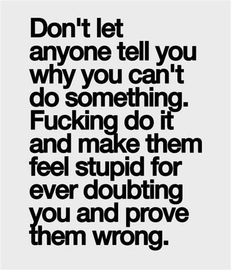 Prove Them Wrong Inspirational Quote Prove Them Wrong Quotes